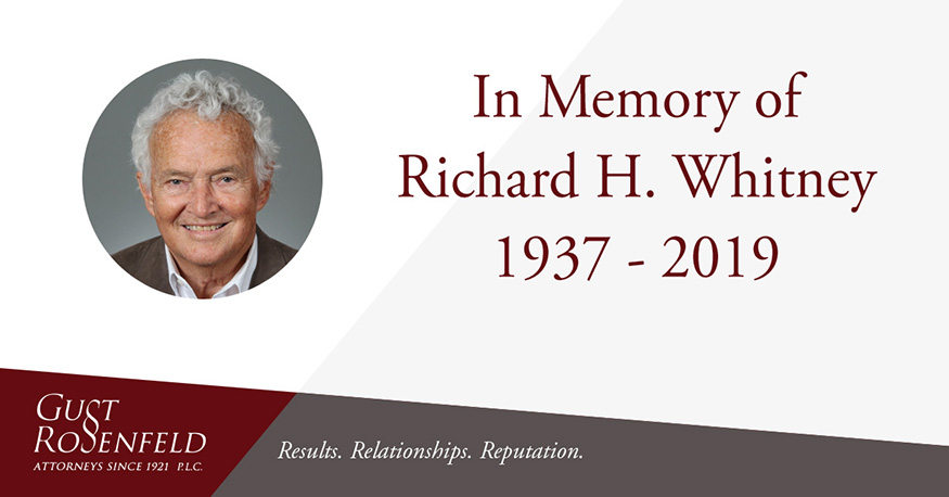 Gust Rosenfeld Mourns the Death of Longtime Colleague and Friend ...